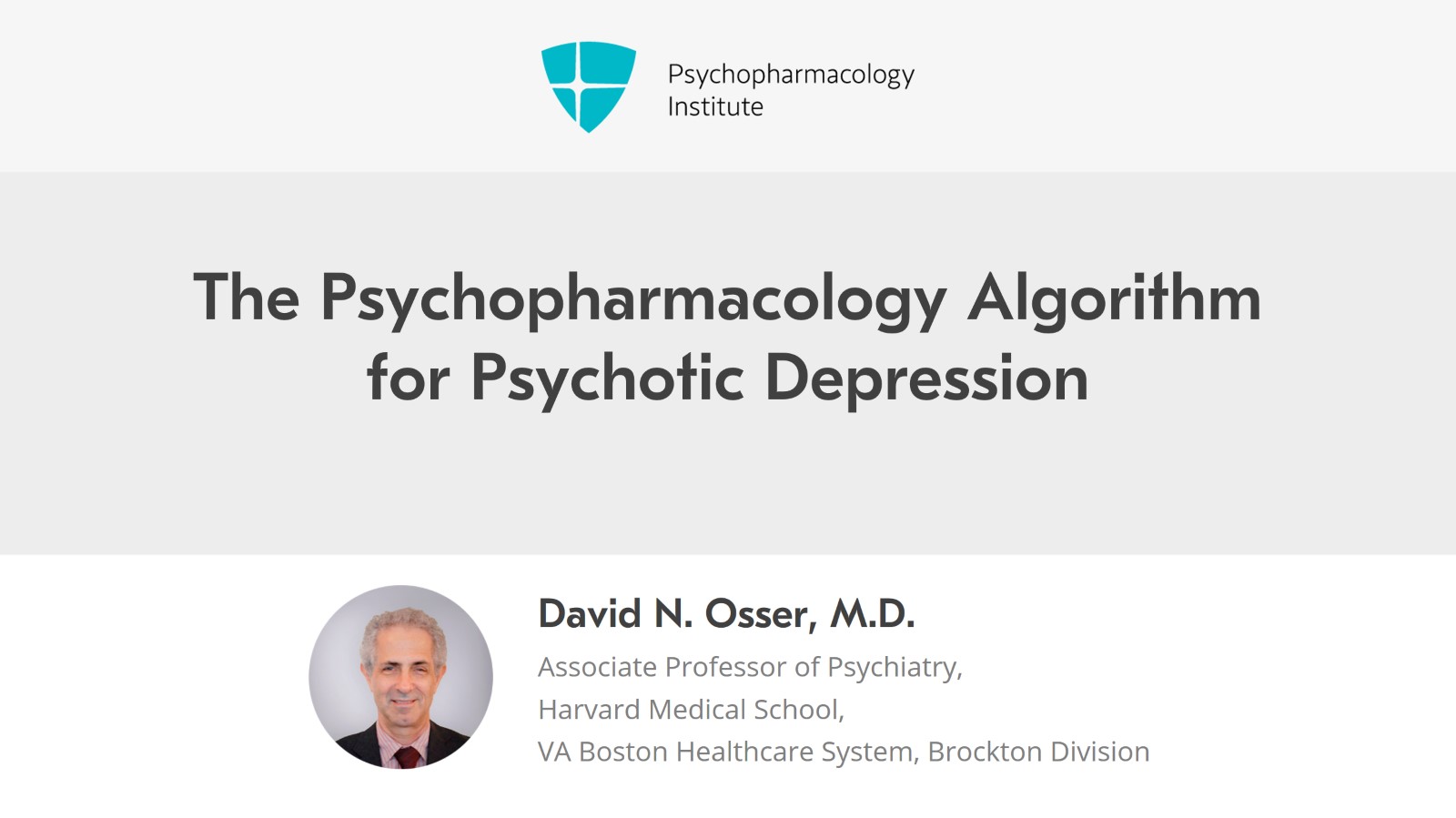 Psychotic Depression and Algorithm for Treatment | Psychopharmacology ...